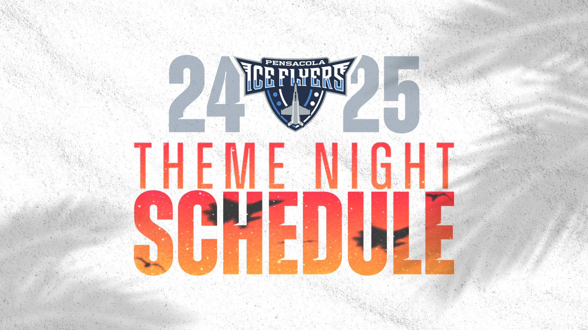 Pensacola Ice Flyers | 2025-26 Theme Nights